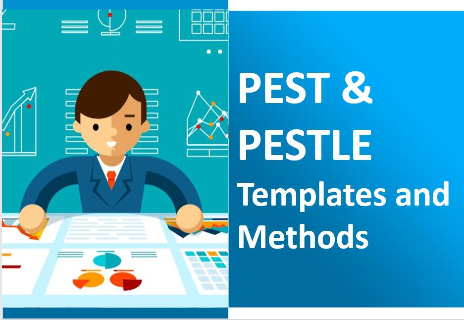 PEST & PESTLE Analysis Templates & Methods - Downloads - Eloquens